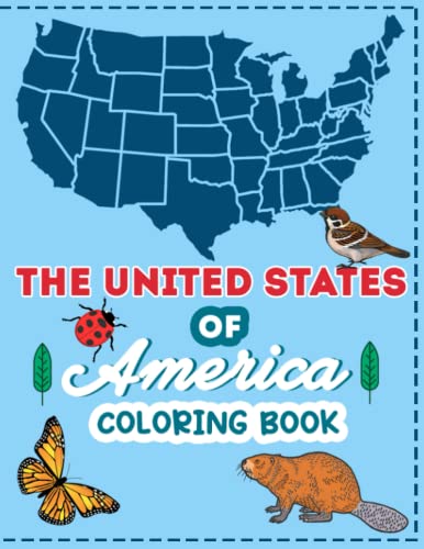 The United States of America Coloring Book: Explore the U.S.A Coloring ...