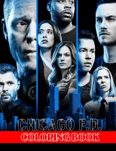 Chicago P.D. Coloring Book: Perfect Coloring Book For Adults and Kids ...