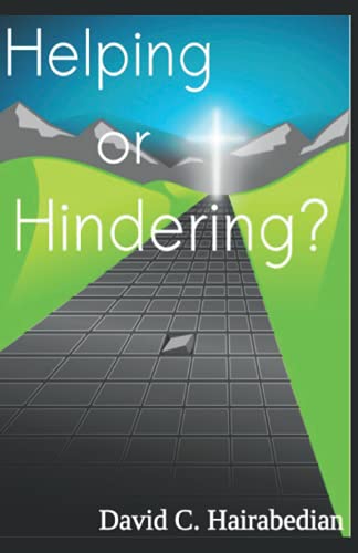 Helping or Hindering: Are you Helping others, or Hindering them Get to ...
