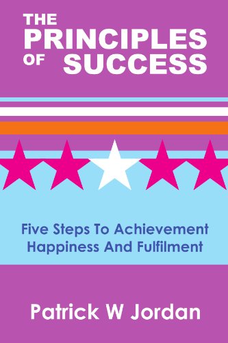 The Principles Of Success by . Patrick W. | Goodreads