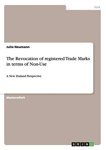 The Revocation of registered Trade Marks in terms of Non-Use: A New ...