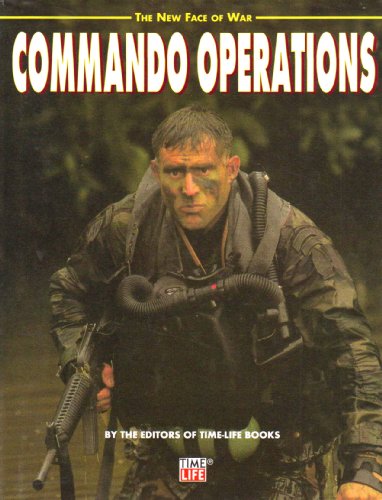 Commando Operations (The New Face of War) by Time-Life Books | Goodreads