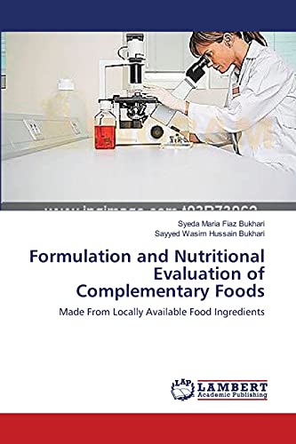Formulation and Nutritional Evaluation of Complementary Foods: Made ...