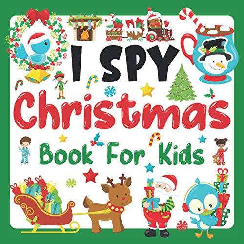 I Spy Christmas Book For Kids: A Fun Riddle Guessing Game For Little ...