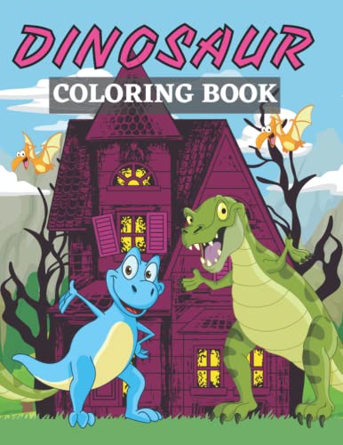 Dinosaur Coloring Book: Dinosaurs Coloring Book for Kids is a fantastic ...