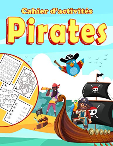 Pirates cahier d'activités: Livre de jeux sur le thème de la piraterie ...