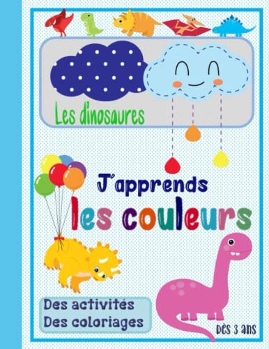 J'apprends les couleurs: cahier d'activités des couleurs pour les ...