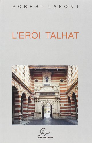 L'heroi talhat by Robèrt Lafont | Goodreads