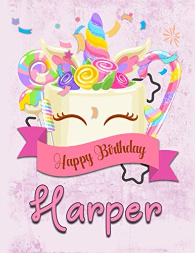 Happy Birthday Harper: Personalized Unicorn Sketchbook & Notebook with ...