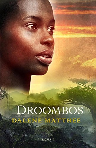 Droombos (Dutch Edition) by Dalene Matthee | Goodreads
