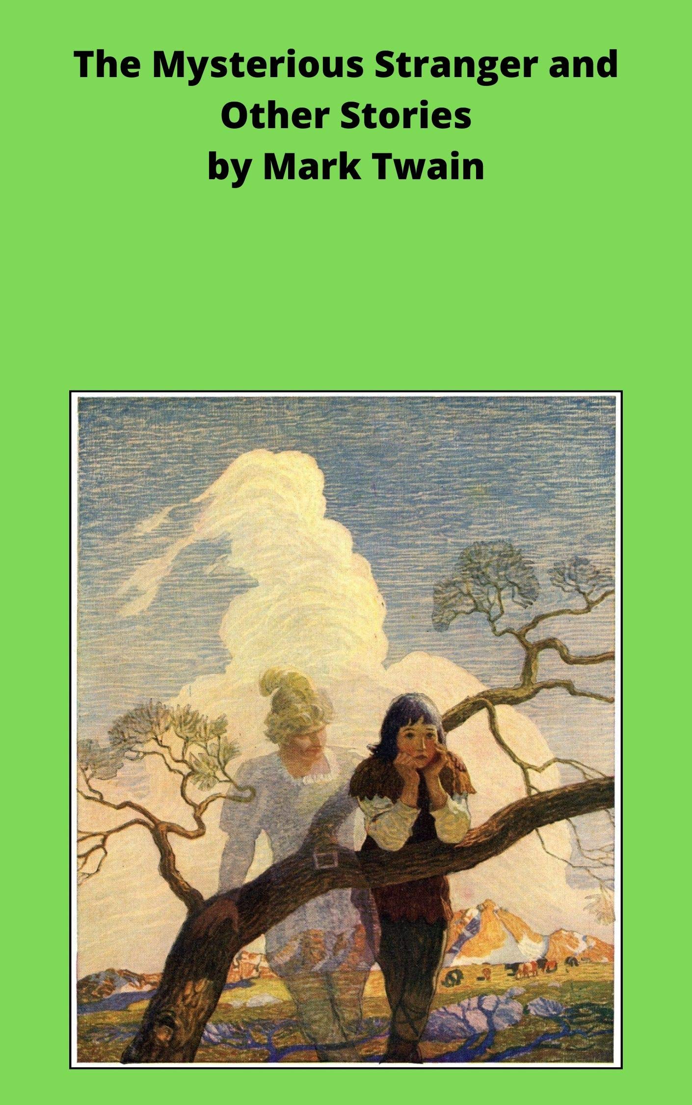 Mark Twain : The Mysterious Stranger and Other Stories by Mark Twain ...