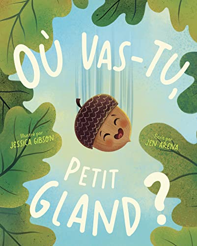 OÙ VAS-TU, PETIT GLAND ? by Jen Arena | Goodreads