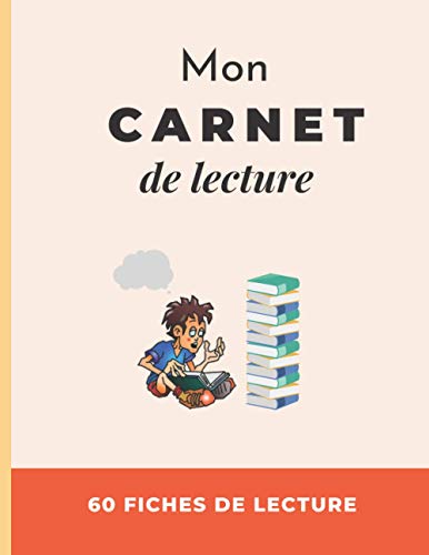 Mon carnet de lecture: Journal de lecture pour enfants. pour le suivi ...