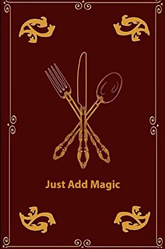 just add magic cookbook & recipes: my magic cookbook journal Paperback ...
