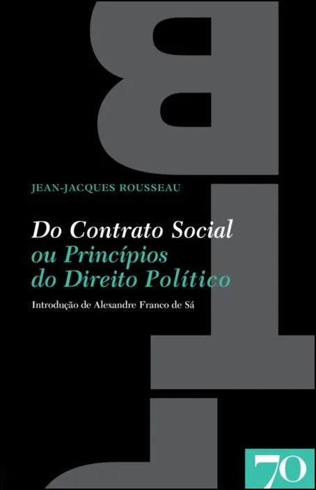 Do Contrato Social ou Princípios do Direito Político by Jean-Jacques ...