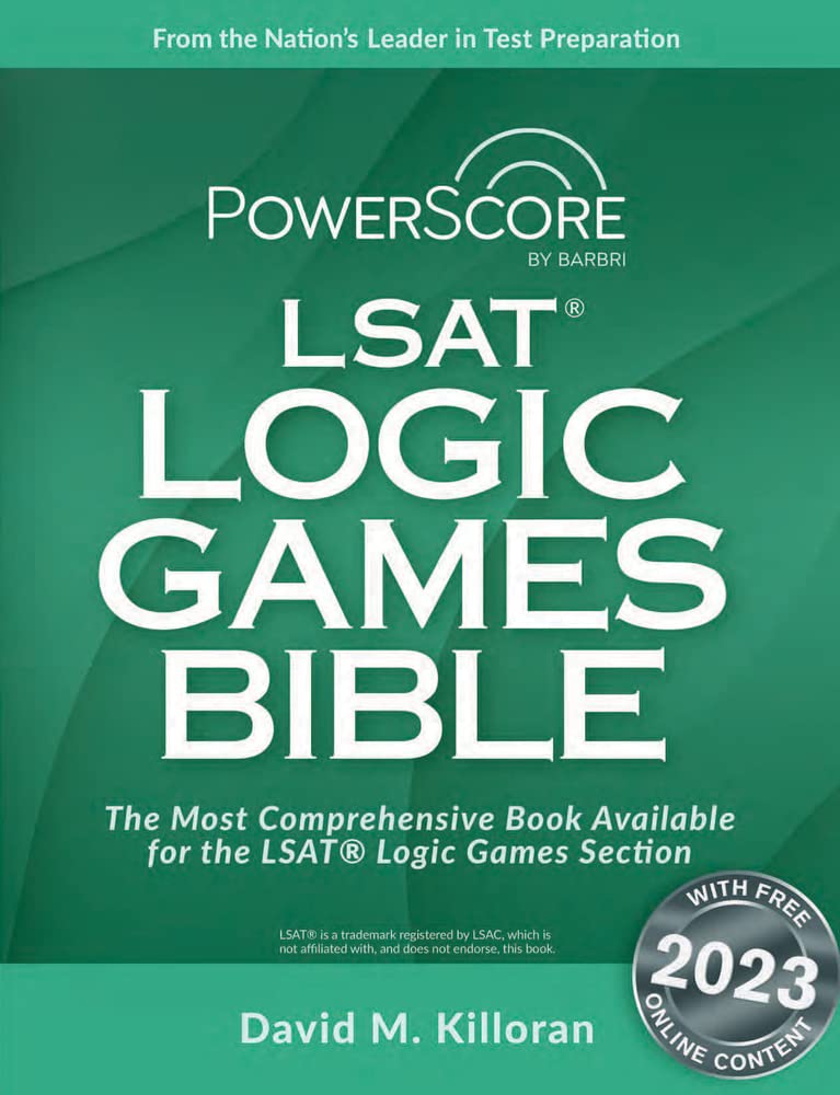 The PowerScore LSAT Logic Games Bible by David M. Killoran | Goodreads