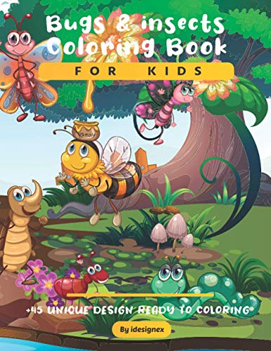 Bugs & insects Coloring Book For Kids: A Unique Collection Of insects ...