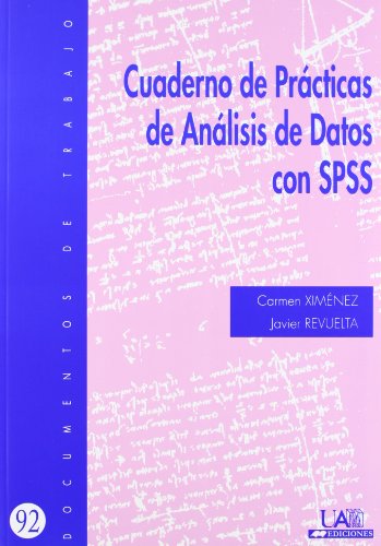 Cuaderno de prácticas de análisis de datos con SPSS by Carmen Ximénez | Goodreads