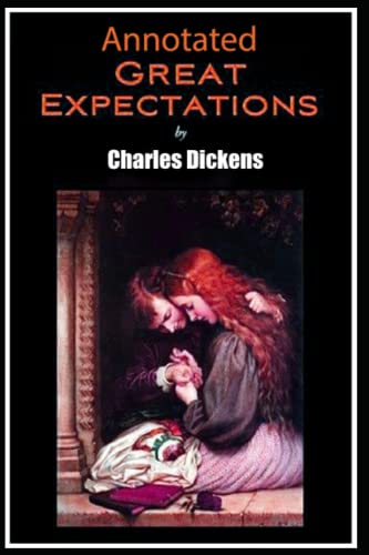 Great Expectation (Annotated) by Charles Dickens | Goodreads