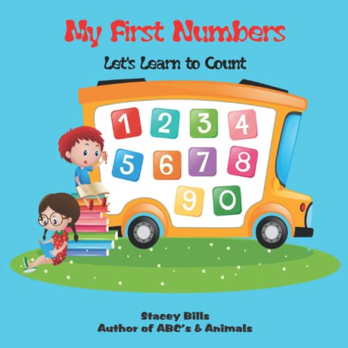 My First Numbers: Let's Learn to Count by Stacey Bills | Goodreads