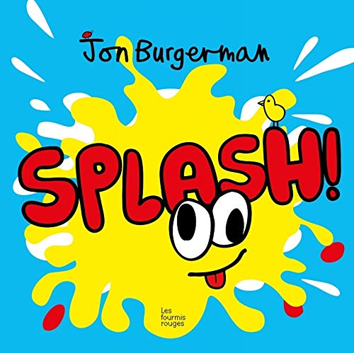 Splash ! by Jon Burgerman | Goodreads
