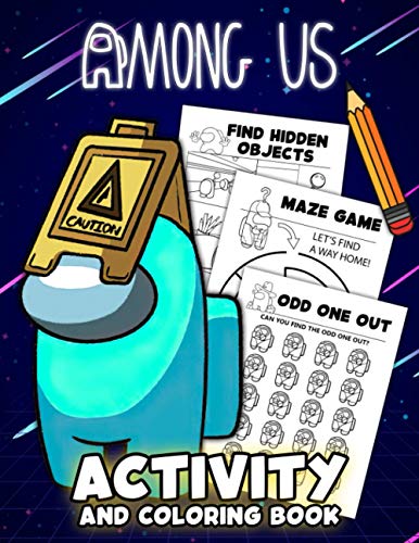 Among Us Activity and Coloring Book: The Book Has Both Coloring And Fun ...