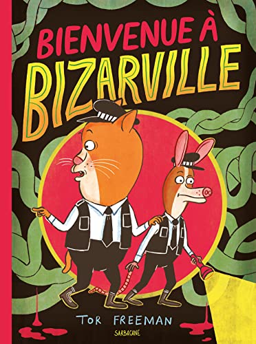 Bienvenue à Bizarville by Tor Freeman | Goodreads