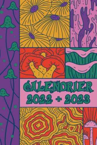 Calendrier 2022 et 2023 pour cueilleurs de champignons fungi ...