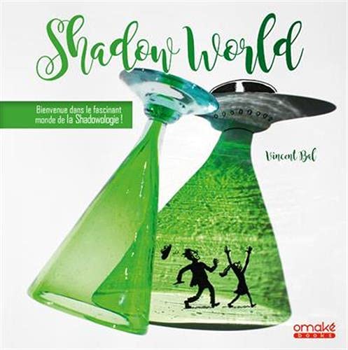Shadow World - Bienvenue dans le fascinant monde de la Shadowologie ...