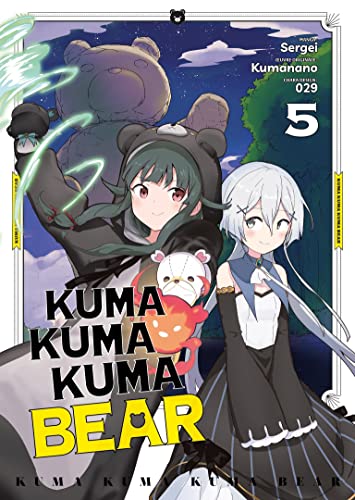 Kuma Kuma Kuma Bear - Tome 05 by Kumanano | Goodreads