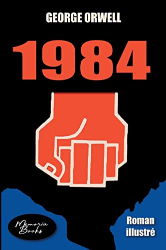 1984: Roman illustré - Traduction 2021 by George Orwell | Goodreads