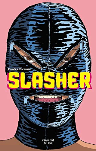 Slasher by Charles Forsman | Goodreads