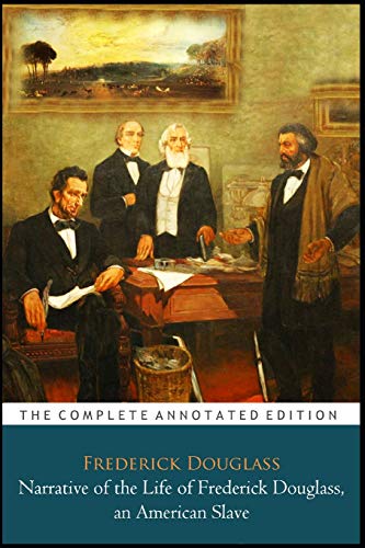 Narrative of the Life of Frederick Douglass, an American Slave "The ...