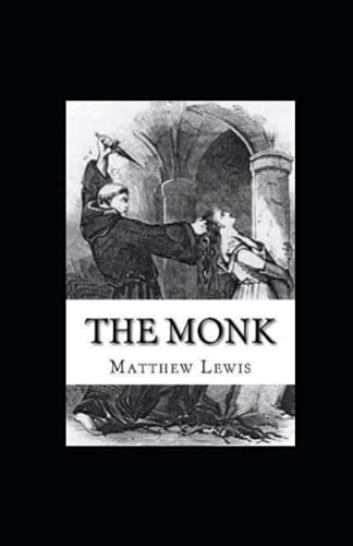 The Monk Annotated by Matthew Gregory Lewis | Goodreads