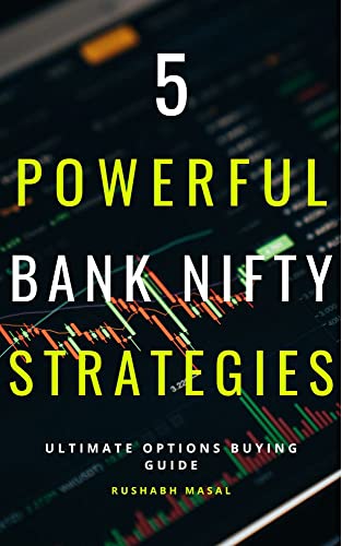 5 Powerful Bank Nifty Strategies : Ultimate Options Buying Guide by ...