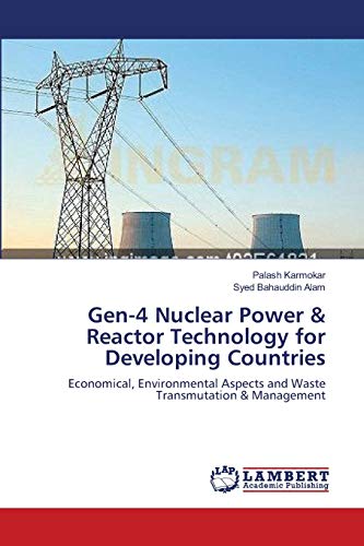 Gen-4 Nuclear Power & Reactor Technology for Developing Countries ...