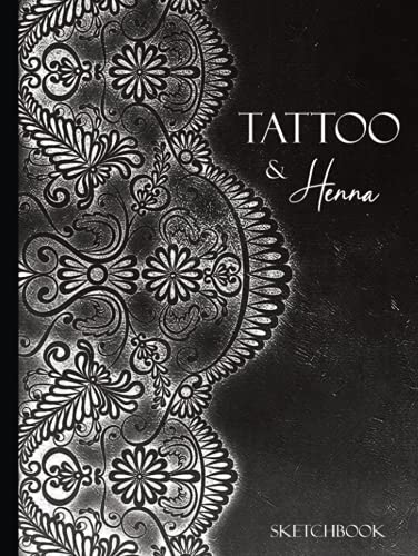 Tattoo Design Sketchbook: Large Drawing Book for Tattoo and Henna ...