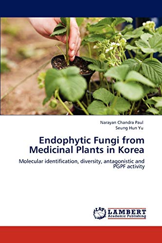 Endophytic Fungi from Medicinal Plants in Korea: Molecular ...