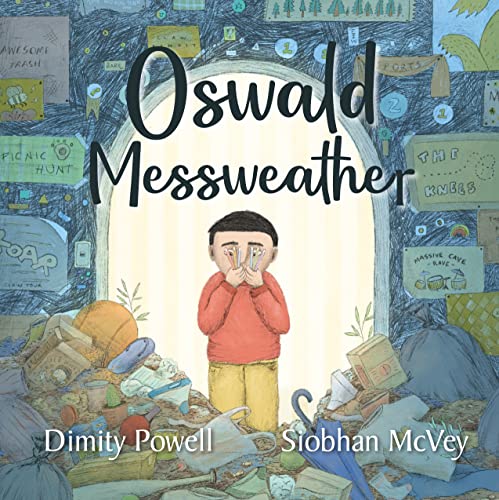 Oswald Messweather by Dimity Powell | Goodreads