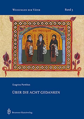 Evagrios Pontikos, Über die acht Gedanken. by Evagrius Pontikus | Goodreads