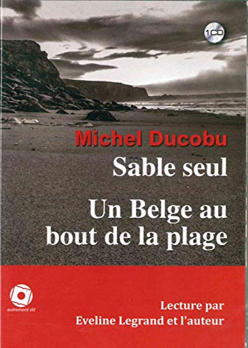 Sable Seul Suivi D'Un Belge Au Bout De La Plage (1CD): Sable Seul En ...