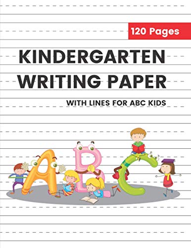 Kindergarten writing paper with lines for ABC kids: For Kindergarten ...