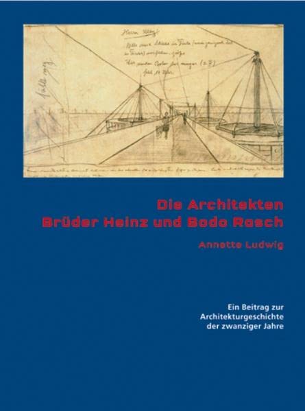 Die Architektenbrüder Heinz und Bodo Rasch by unknown author | Goodreads