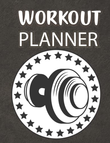 Workout Planner: Workout Tracker, Exercise Log Book, Fitness Planner ...
