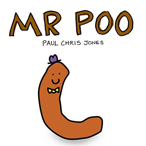 Mr Poo by Paul Chris Jones | Goodreads