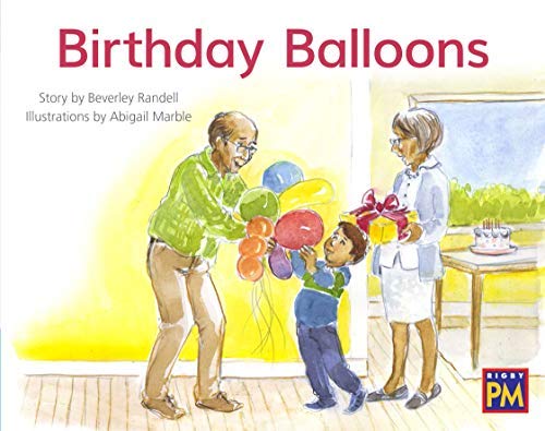Birthday Balloons (Rigby PM Generations) by Beverley Randell | Goodreads