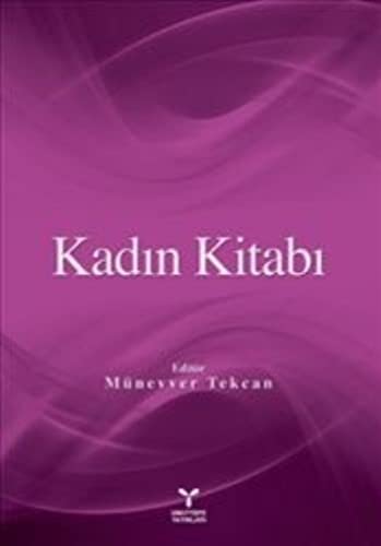 Kadin Kitabi by Münevver Tekcan | Goodreads