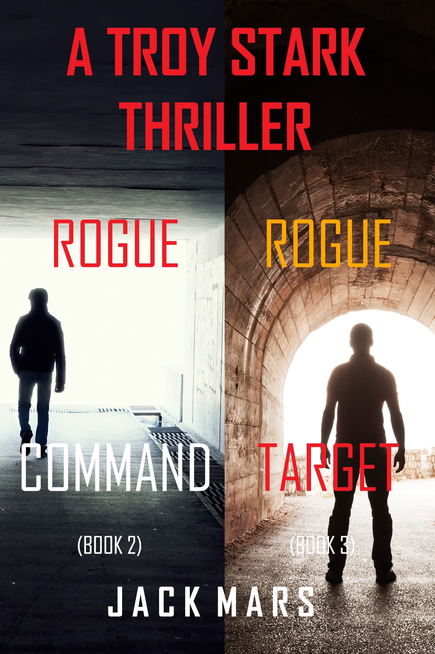 Troy Stark Thriller Bundle: Rogue Command and Rogue Target by Jack Mars | Goodreads