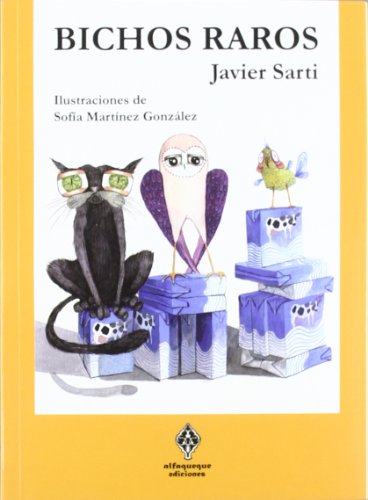 Bichos raros by Javier Sarti Barrachina | Goodreads