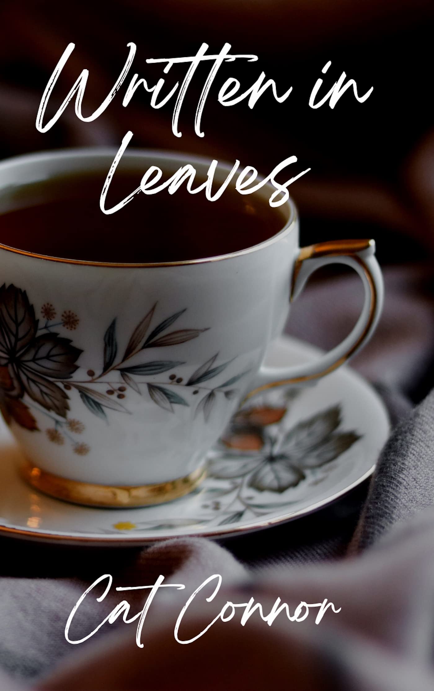 Written in Leaves by Cat Connor | Goodreads